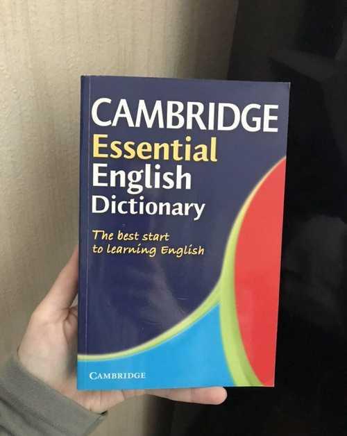 Кембридж словарь русско английский. Cambridge Essential English Dictionary. Словарь Cambridge Dictionary. Словарь английского Кембридж. Cambridge Dictionary English to English.