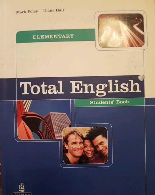 Total english elementary. Учебник total English Elementary. Mark Foley Diane Hall total English Elementary. Гдз по рабочей тетради по английскому students book Elementary Mark Foley and Diane Hall.