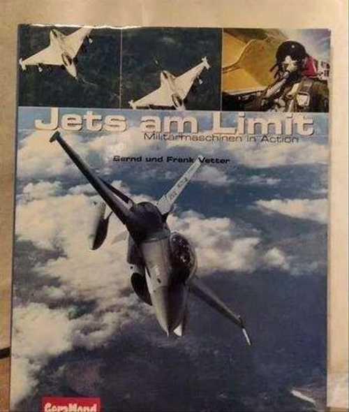 Книга про самолеты истребители Jets am Limit