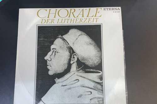 Виниловая пластинка Choräle Der Lutherzeit