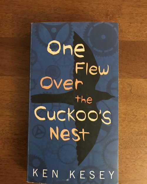 One flew over the cuckoo’s nest Ken Kesey