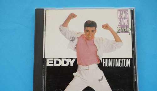 Eddy Huntington -1989 "Bang Bang Baby" -Japan -CD