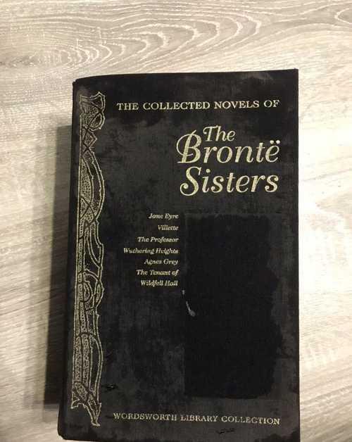 Книга Bronte Sisters "The Collected Novels"