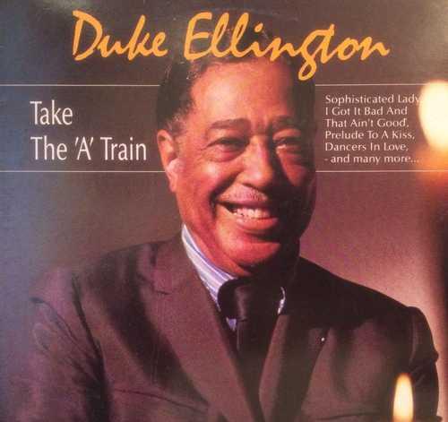 Duke Ellington Take The "A" Train