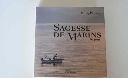 Philip Plisson. Sagesse de marins