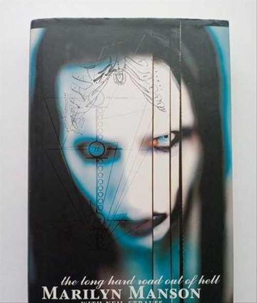 Книга Marilyn Manson The Long Hard Road Out of Hel