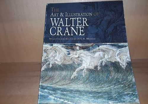 Walter Crane. Искусство и иллюстрации Уолтера Крей