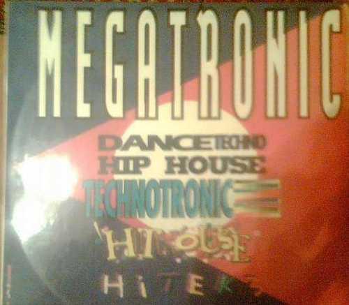 Megatronic. Dancetechno. Hit House. Technotronic