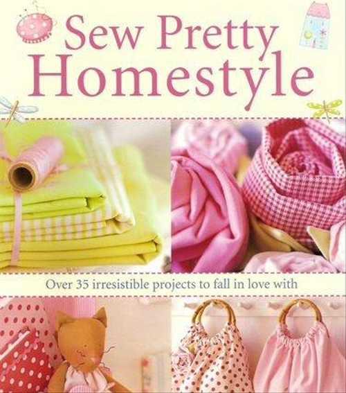 Книга Sew Pretty Homestyle/Аксессуары стиле тильда