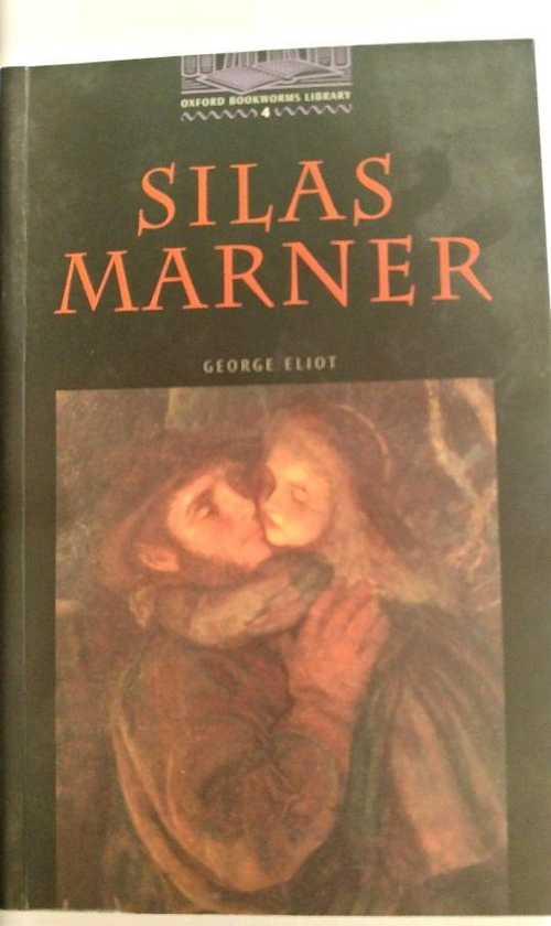 Oxford bookworms library: level 4: Silas MarnerGeo