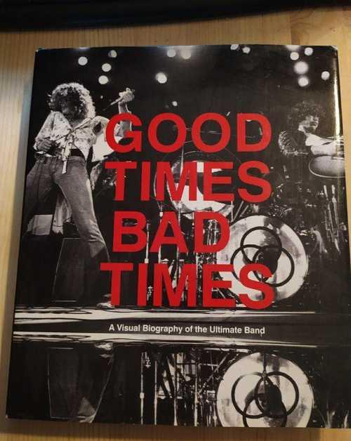 Книга Led Zeppelin Good Times Bad Times