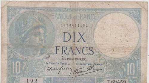 Франция 10 франков 1939 год