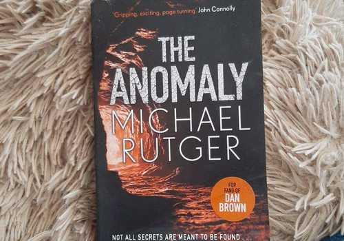 The Anomaly, Michael Rutger. книга на английском купить | Хобби ...