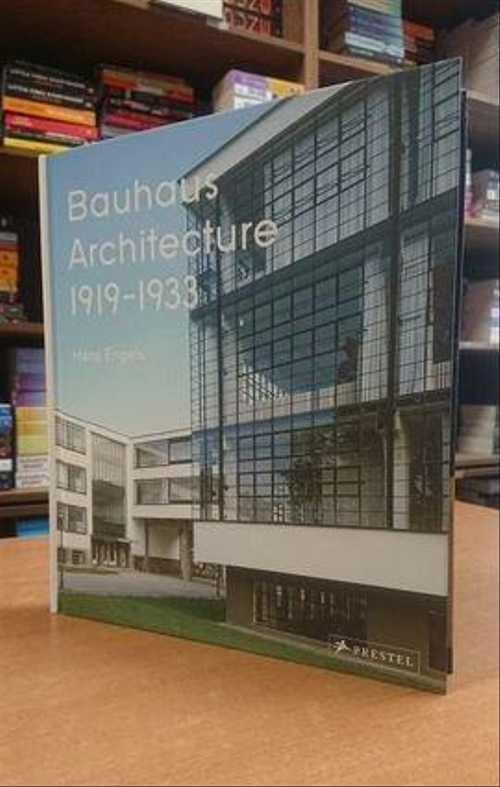 Альбом Bauhaus Architecture 1919 - 1933