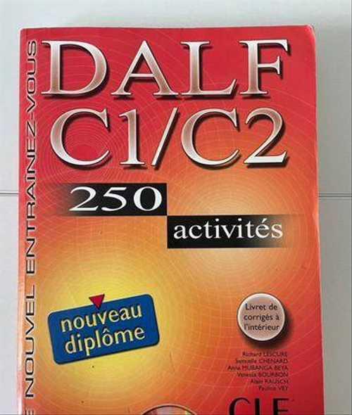 Dalf C1/C2, CLE International - 250 activités