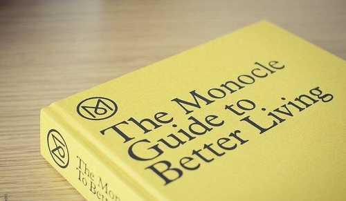 The Monocle Guide to Better Living. Путеводитель п