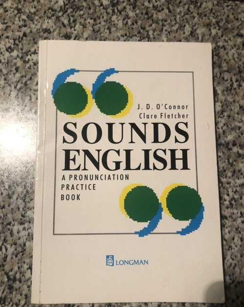 Sounds English. A pronunciation practice book