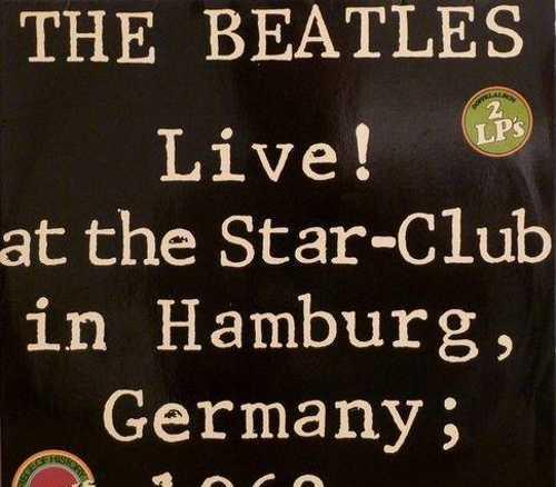 The Beatles - Live AT The Star-Club In Hamburg