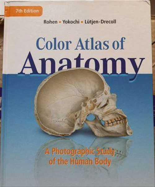 Color Alas of Anatomy: Rohen, 7 edition, 2011