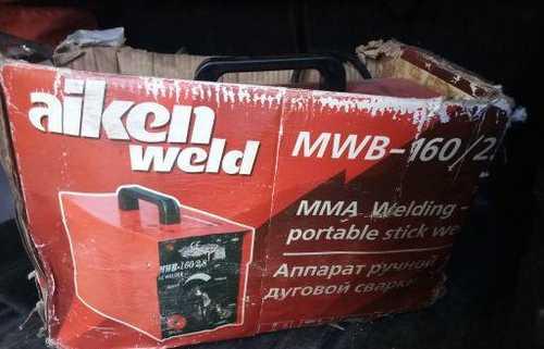 Сварочный аппарат Aiken weld MWB-160/2.8 | Festima.Ru – частные объявления