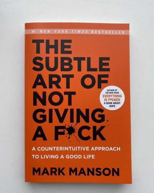 Mark Manson. The subtle art of not giving a f