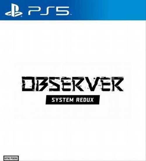 Игра Observer: System Redux PS5