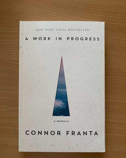 «A work in progress» Connor Franta