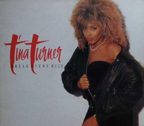 Tina Turner - Break Every Rule