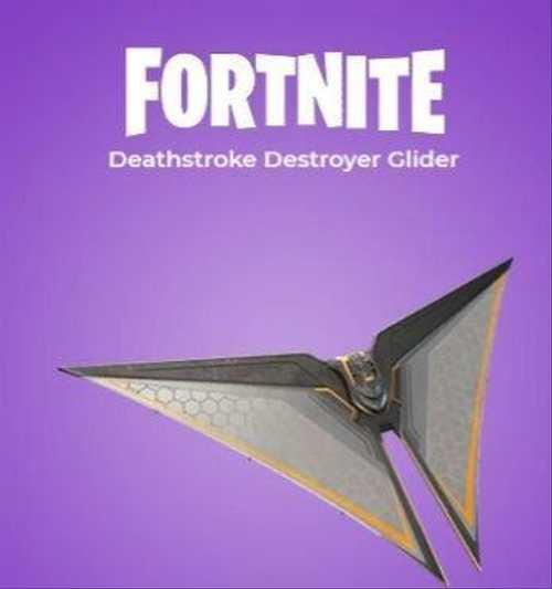 Fortnite - deathstroke destroyer glider