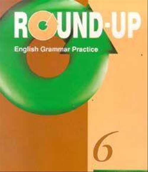 Round-Up 6 Grammar Practice + Teacher’s Guide
