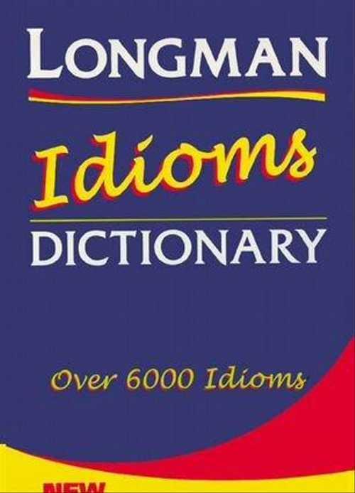 Longman dictionary. Longman Dictionary of idioms. Longman Pocket idioms Dictionary. Longman Dictionary of English idioms Автор. Longman idioms Dictionary online.