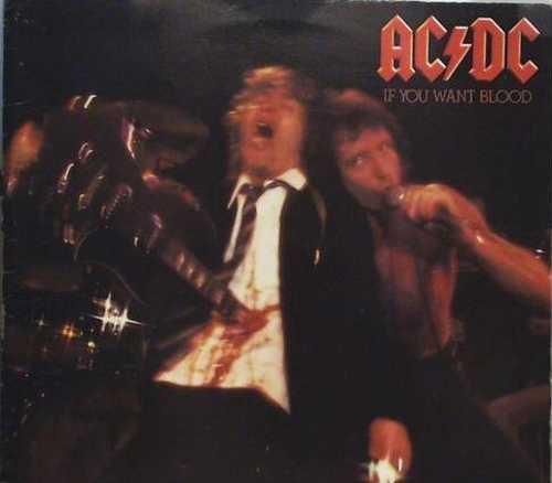 AC/DC If You Want Blood You've Got It