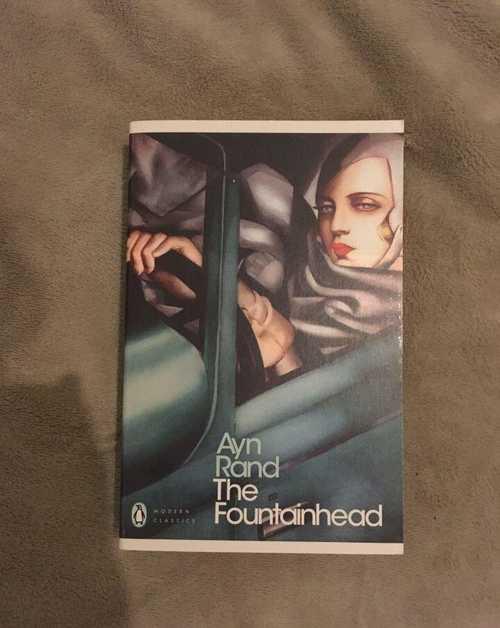Айн Рэнд Источник Ayn Rand The Fountainhead