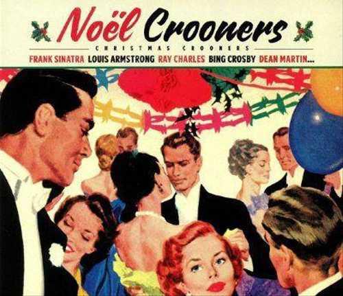 Various - Noel Crooners. Рождественский сборник