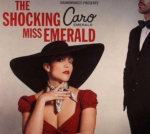 Caro Emerald The Shocking Miss Emerald