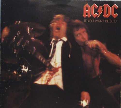 AC/DC If You Want Blood You've Got It