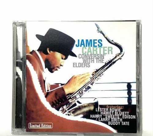 CD диск James Carter "Conversin' With The Elders"