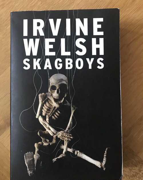 Irvine Welsh Skagboys