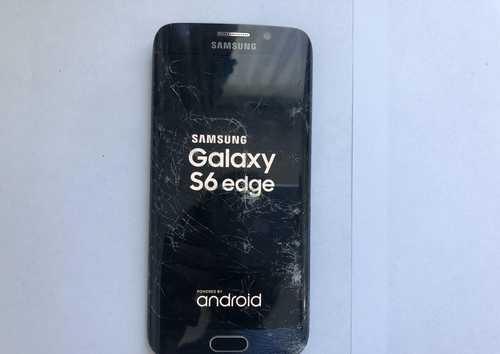 Samsung galaxy s6 edge 64GB на запчасти