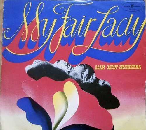 Alan Caddy Orchestra - "My Fair Lady" (LP)