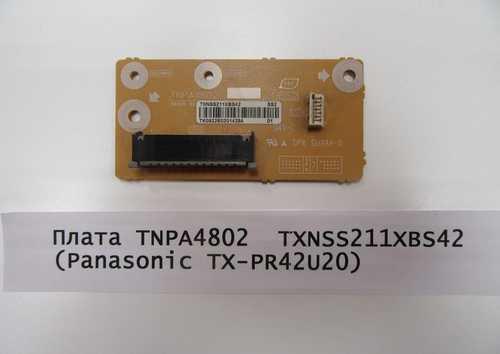 Плата tnpa4802 txnss211XBS42 (Panasonic TX-PR42U