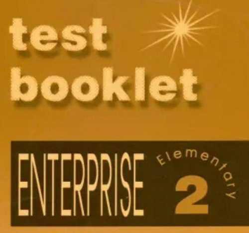 Enterprise. Level 2. Elementary. Test Booklet