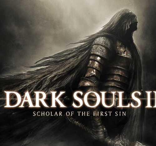 Dark souls 2 Scholar of the First Sin PS4/PS5 (отз