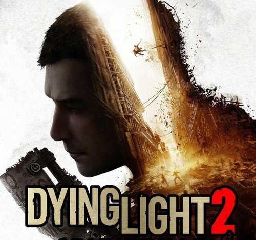 Dying Light 2 — Пополнение Steam