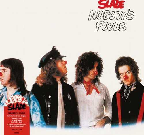 Slade - Nobodys Fools (Transparent Clear/Red Splatter) (LP)