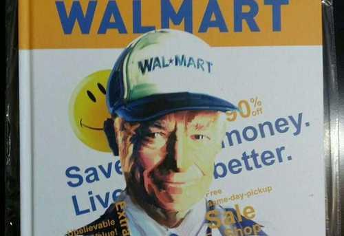 Как я создал walmart. Сэм Уолтон