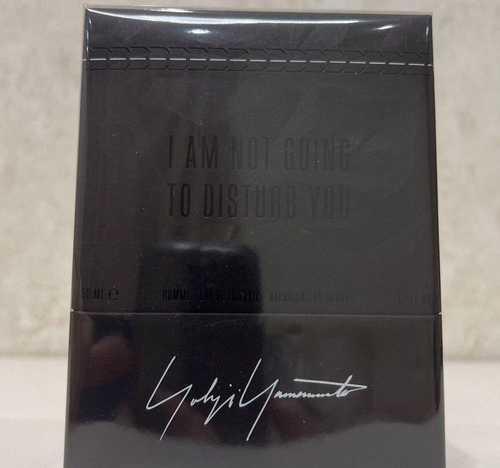 Yohji Yamamoto I'm not Going To Disturb You