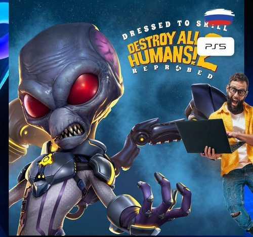 Destroy All Humans 2 - Reprobed: Dressed to S PS5