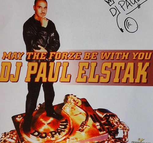 DJ Paul Elstak* – May The Forze Be With You