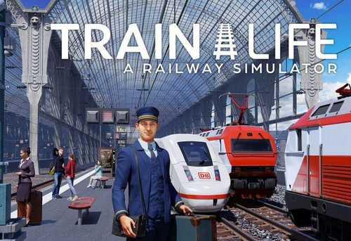 Train Life - A Railway Simulator на PS4 и PS5